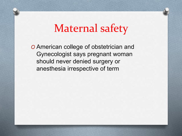 Anesthesia For Non Obstetric Patient In Pregnancy Ppt