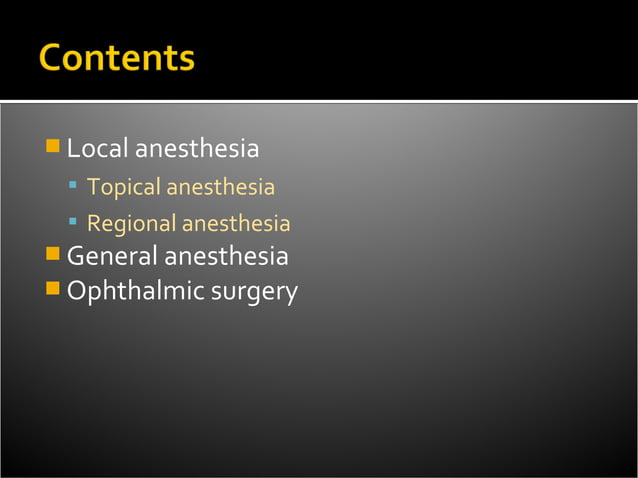 Anesthesia for Ophthalmic sx edit | PPT