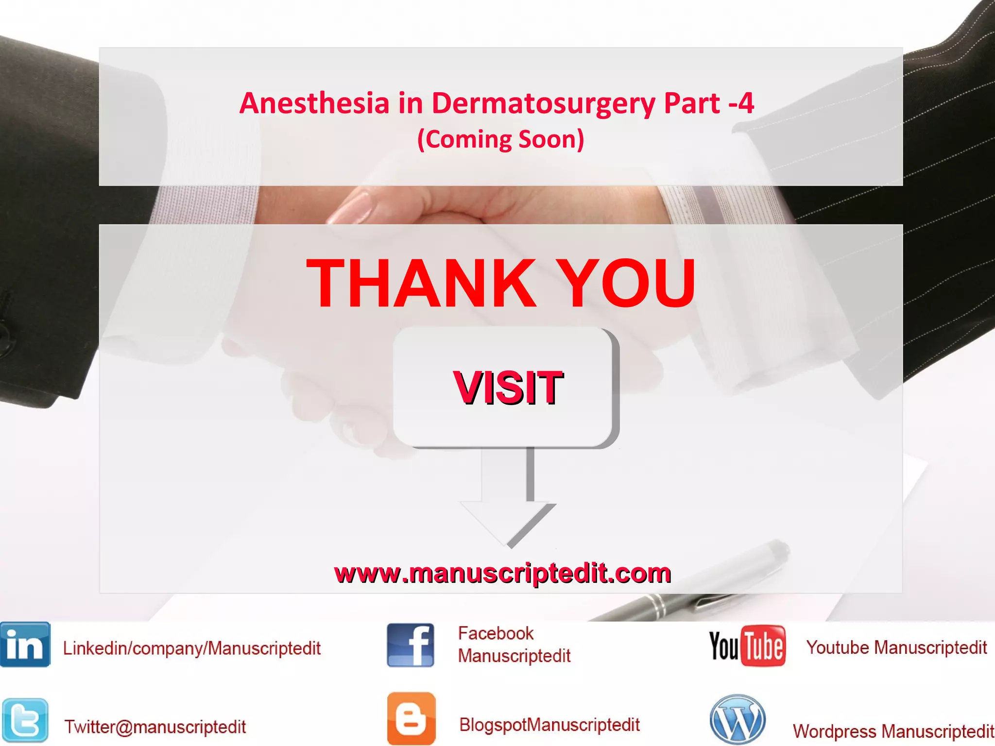 Anesthesia in Dermatosurgery Part-3 | PPT