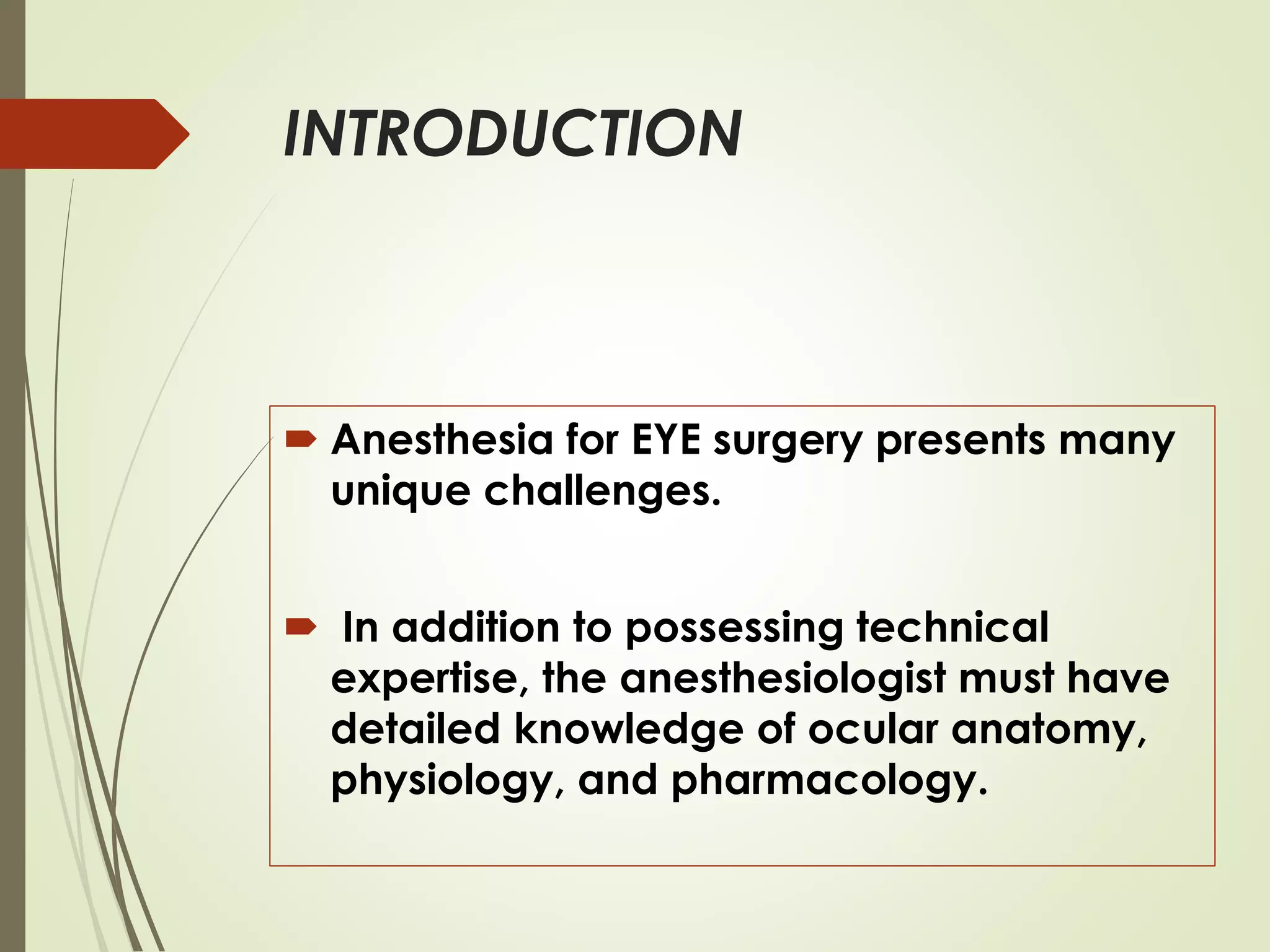 Anesthesia in ophthalmic surgery and complications | PPTX