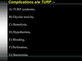 Anesthesia in Transurethral resection of prostate | PPTX