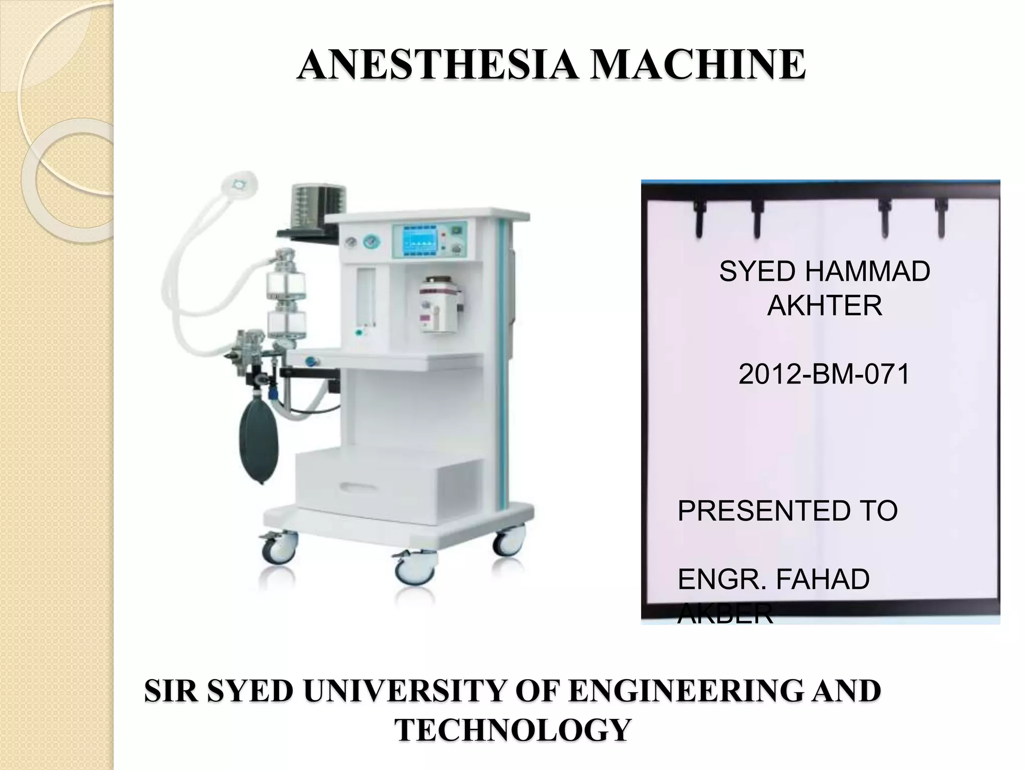 Anesthesia machine | PPTX