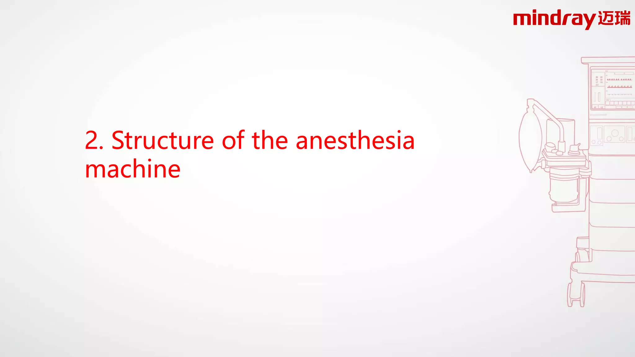 Anesthesia machine basics_V1.0_EN讲 - Copy.pdf | First Aid | Injuries