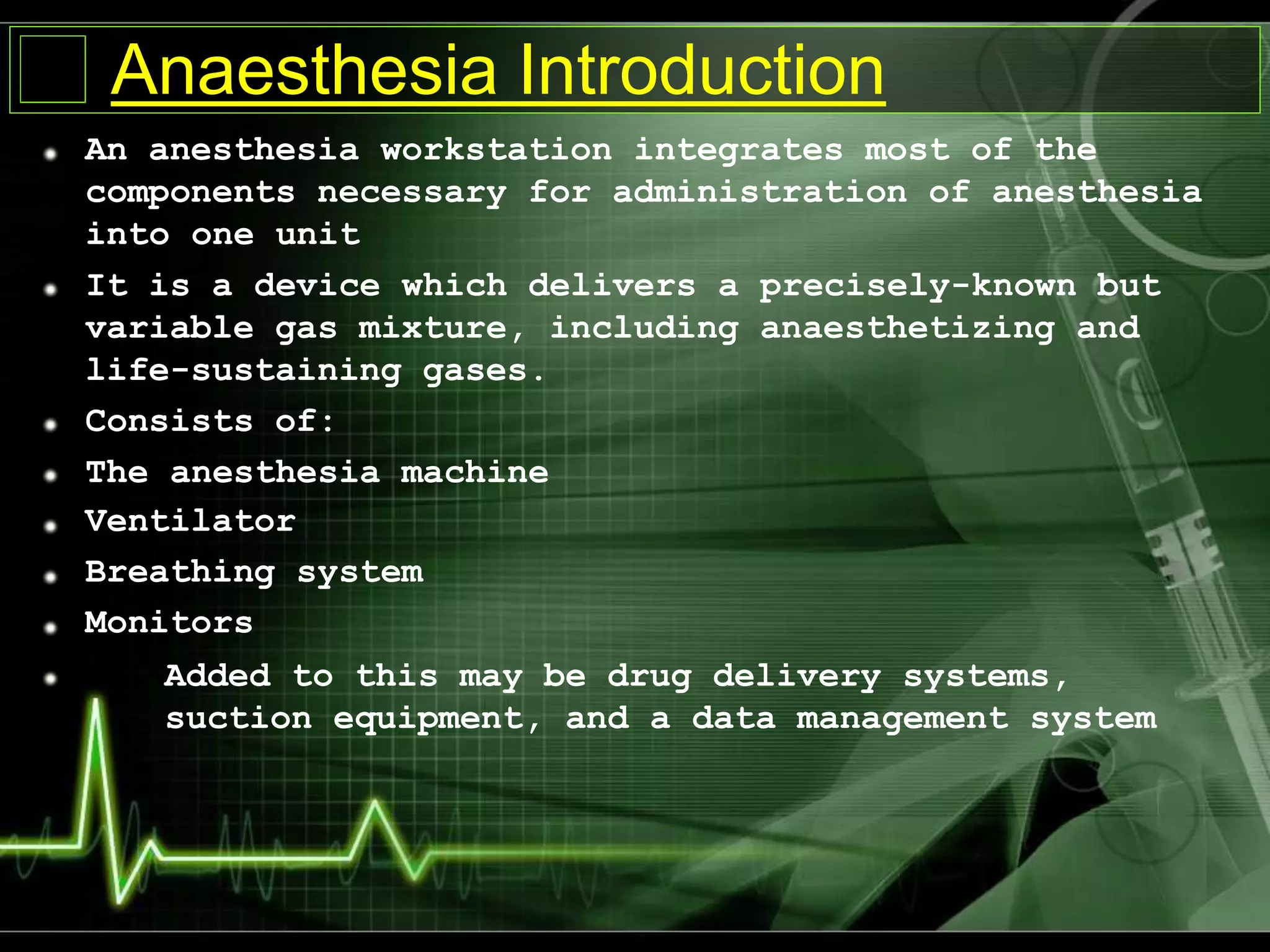 Anesthesia Machine and their Anatomy | PPTX