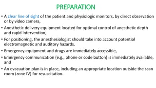 ANESTHESIA for MRI procedures | PPTX