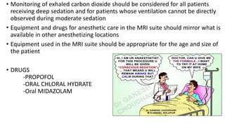 ANESTHESIA for MRI procedures | PPTX
