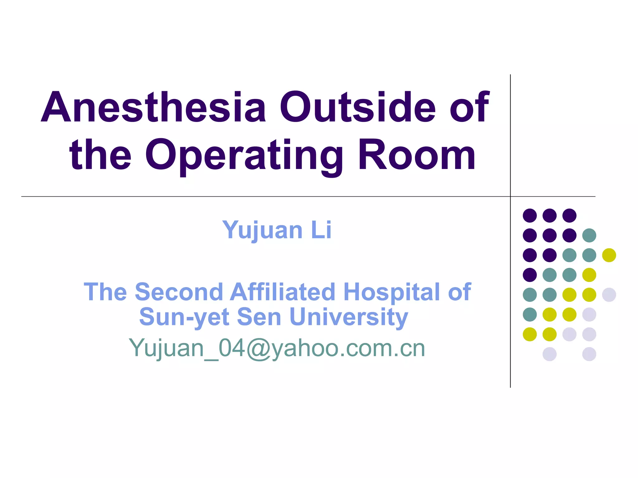 Anesthesia outside the operating room | PPT