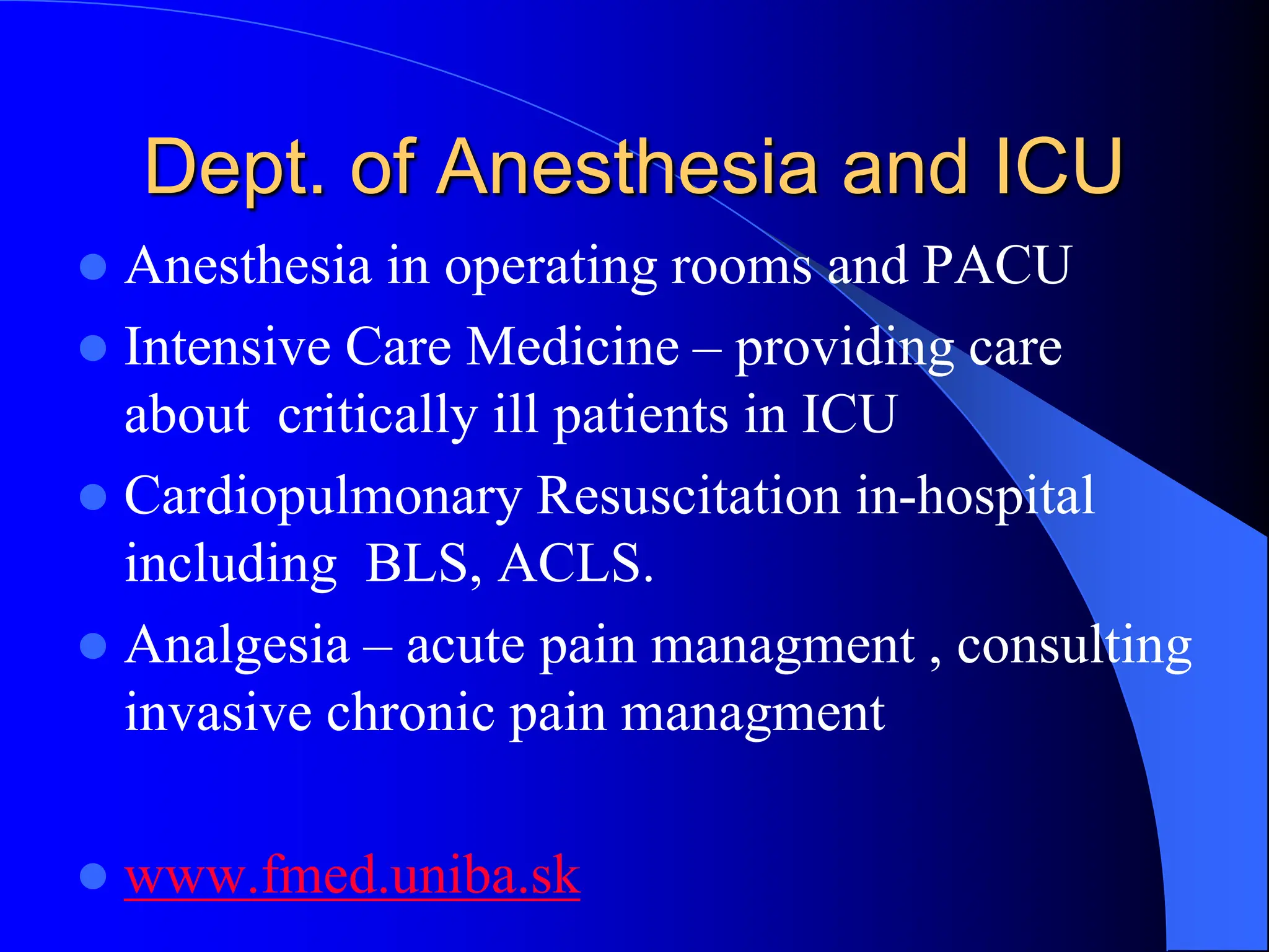 Anesthesiology__Intensive_Care_Medicine_and_Resuscitation.ppt