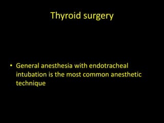 Anesthetic considerations for endocrine diseases – an overview | PPTX