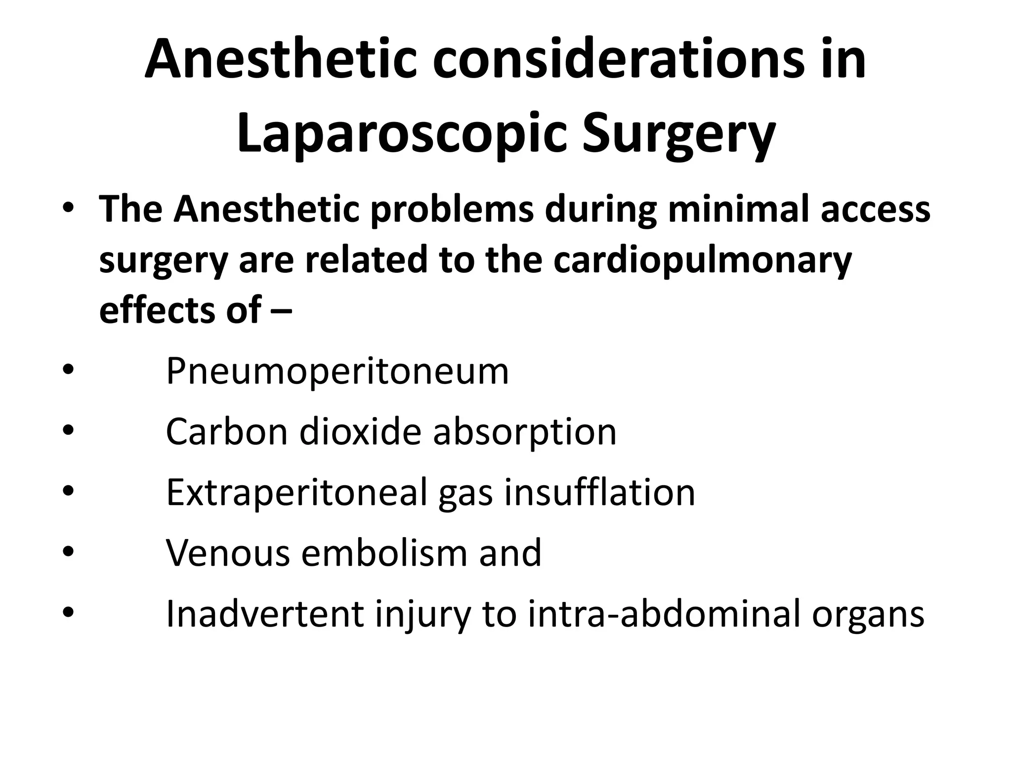 Anesthetic considerations in laparoscopic surgery.pptx