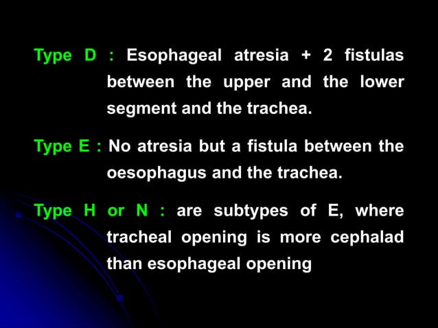 Anesthetic management of Tracheo Esophageal fistula and Eosphageal ...