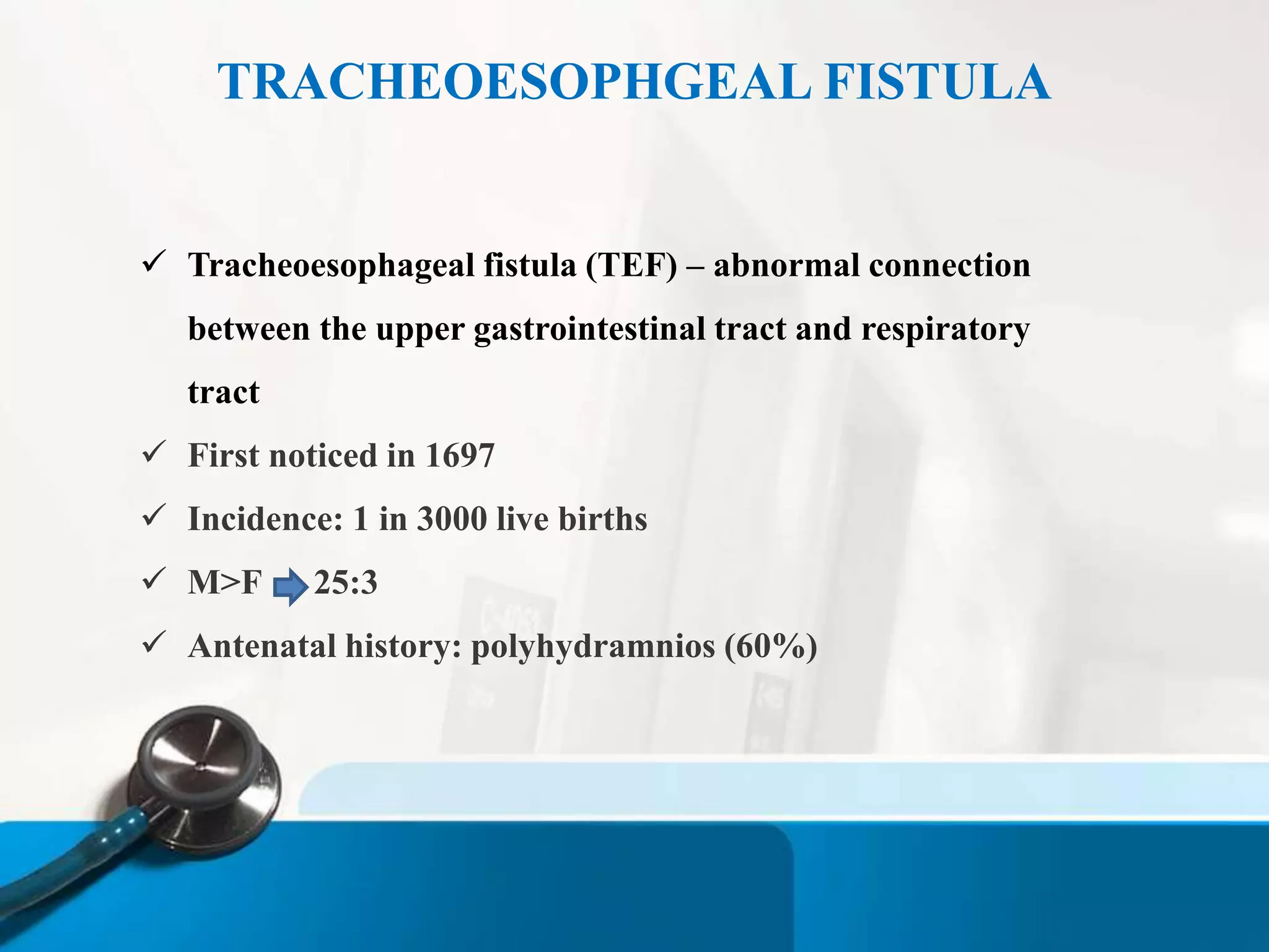 ANESTHETIC MANAGEMENT OF TRACHEOESOPHAGEAL FISTULA by Dr.Sravani ...