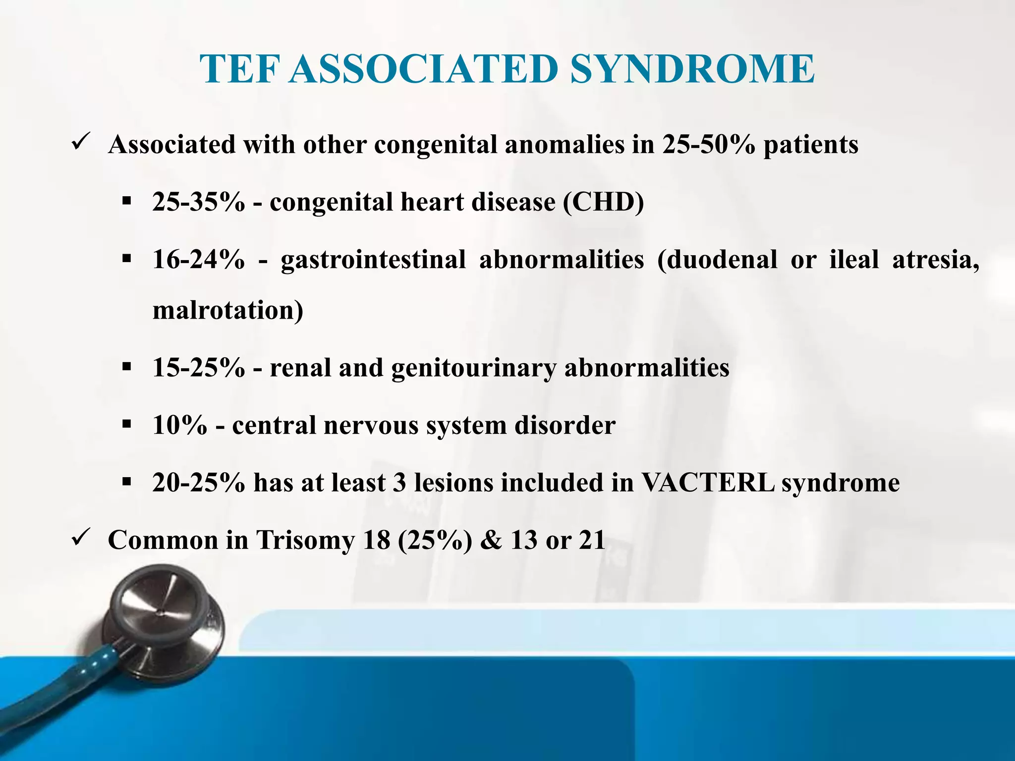 ANESTHETIC MANAGEMENT OF TRACHEOESOPHAGEAL FISTULA by Dr.Sravani ...