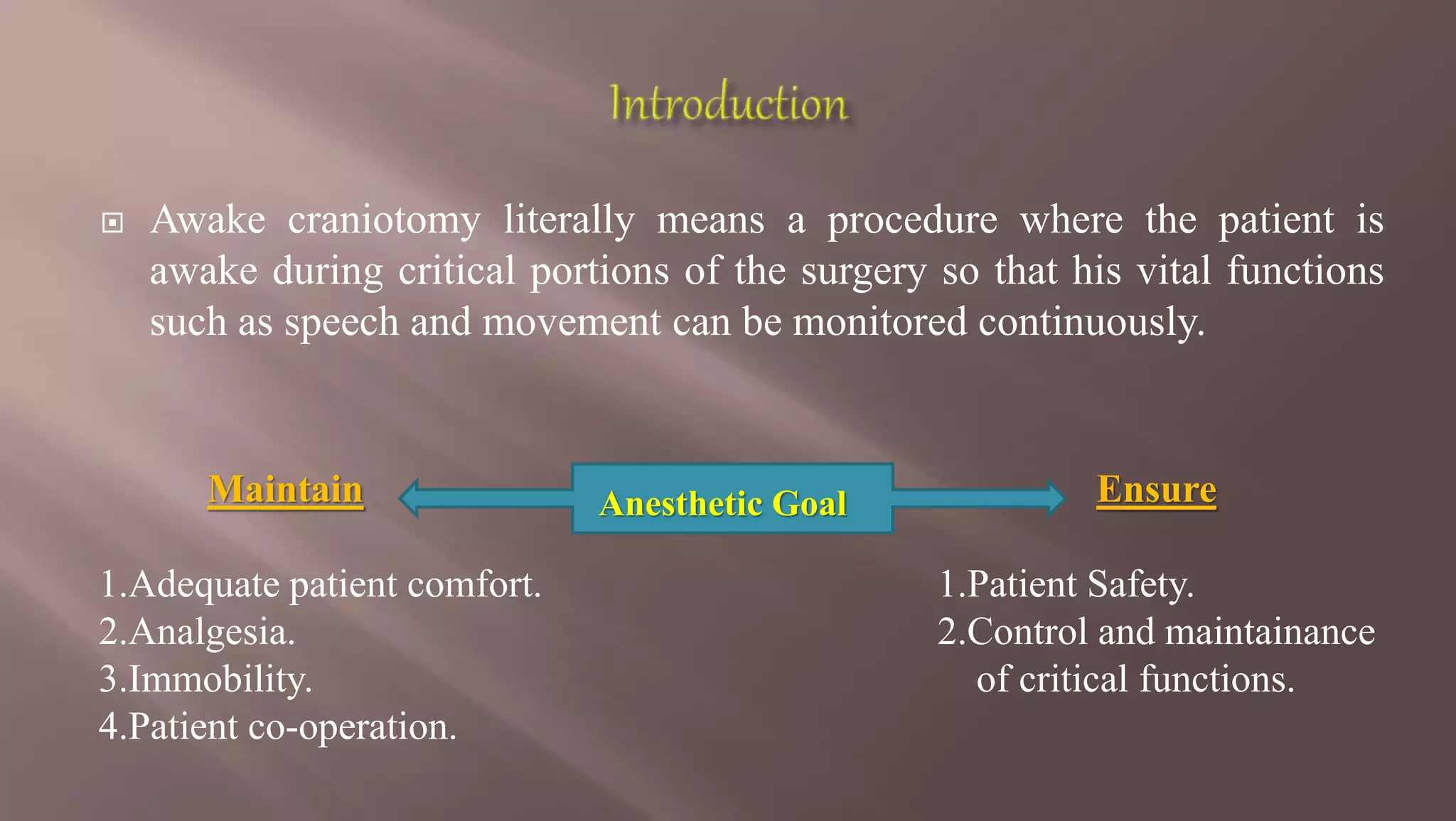 Awake Craniotomy | PPTX