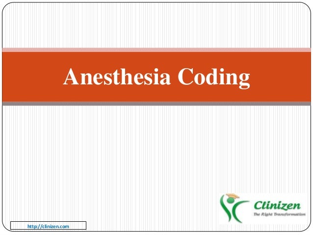 Anesthisia coding