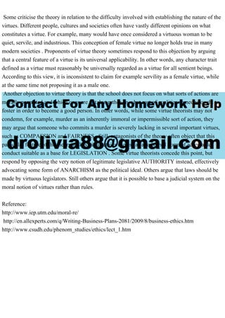 An ethic of virtue implies that moral relativism is correct, while.pdf