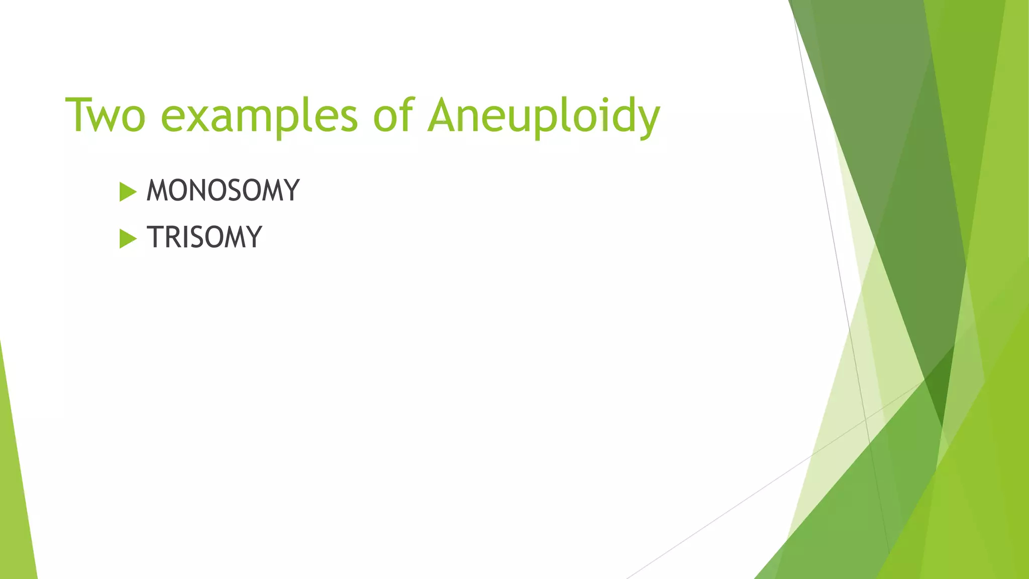 ANEUPLOIDY.pptx | Reproductive Health | Diseases and Conditions