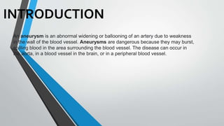 Aneurysm | PPTX
