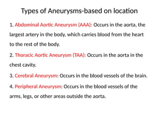 Aneurysm.pptx its medical and nursing management | PPTX