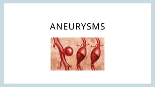 aneurysm ppt powerpoint pathology science | PPTX