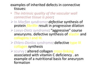 Aneurysms & dissection | PPTX