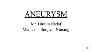 Aneurysm | PPTX