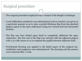 An evaluation of a periodontal plastic surgical procedure | PPT