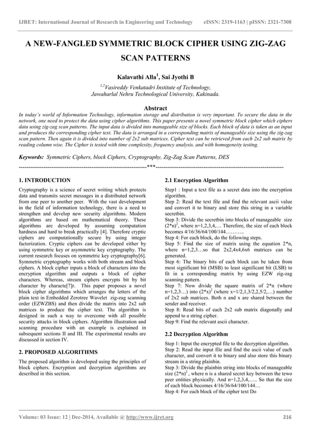 A New Fangled Symmetric Block Cipher Using Zig Zag Scan Patterns Pdf