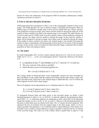 A new approach to analyze visual secret sharing schemes for biometric authentication a survey ...