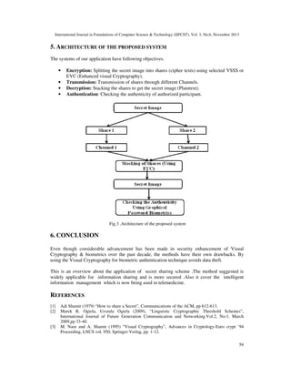 A new approach to analyze visual secret sharing schemes for biometric authentication a survey ...