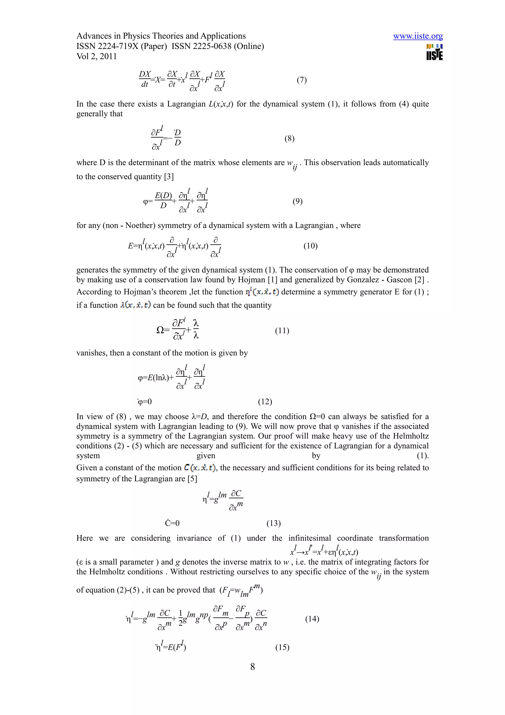 A new approach to constants of the motion and the helmholtz conditions ...
