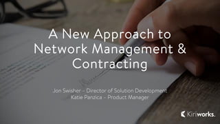 A new approach to Provider Network Management & Contracting | PPT