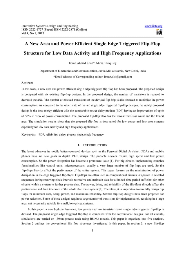 A new area and power efficient single edge triggered flip flop structure for low data activity ...