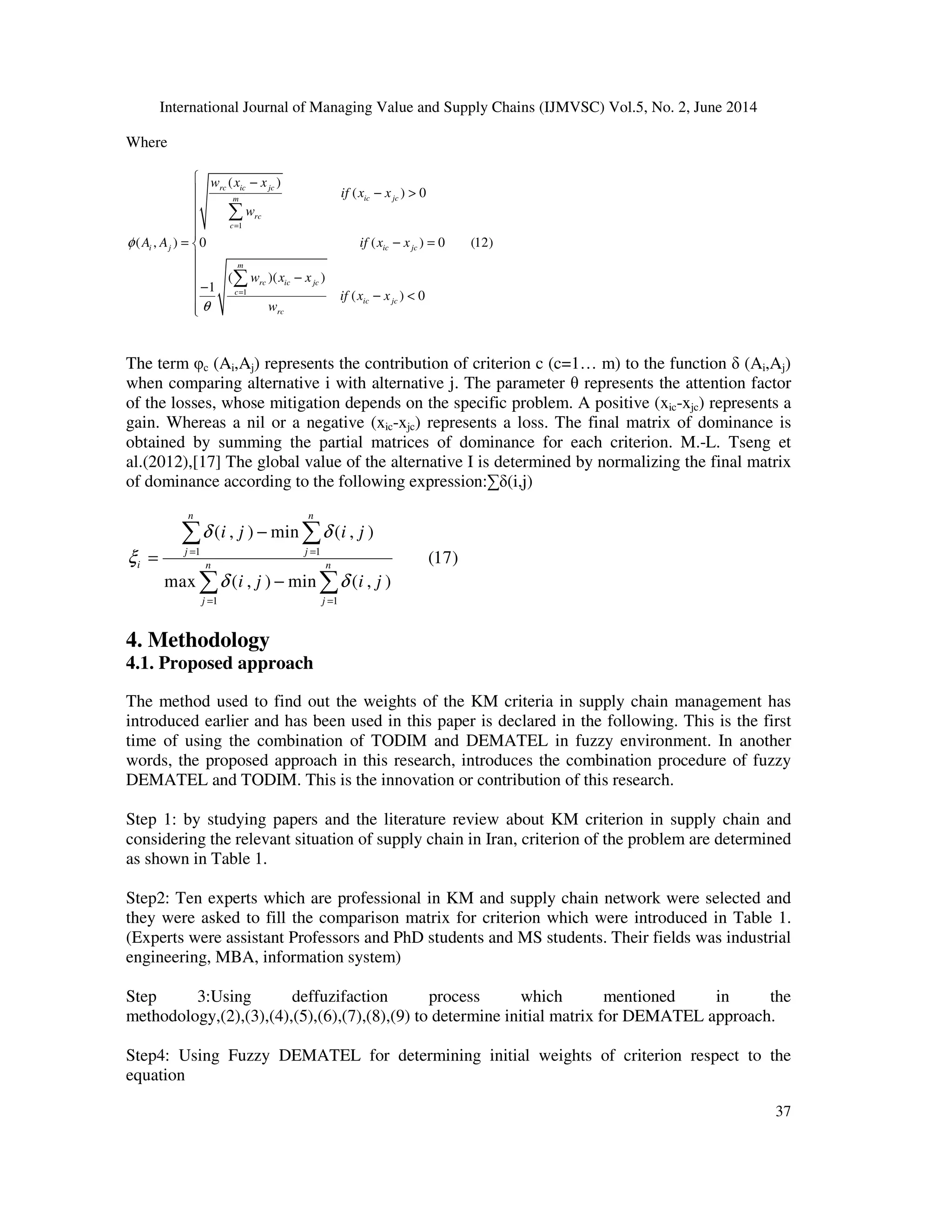 A new fuzzy dematel todim hybrid method for evaluation criteria of knowledge management in ...