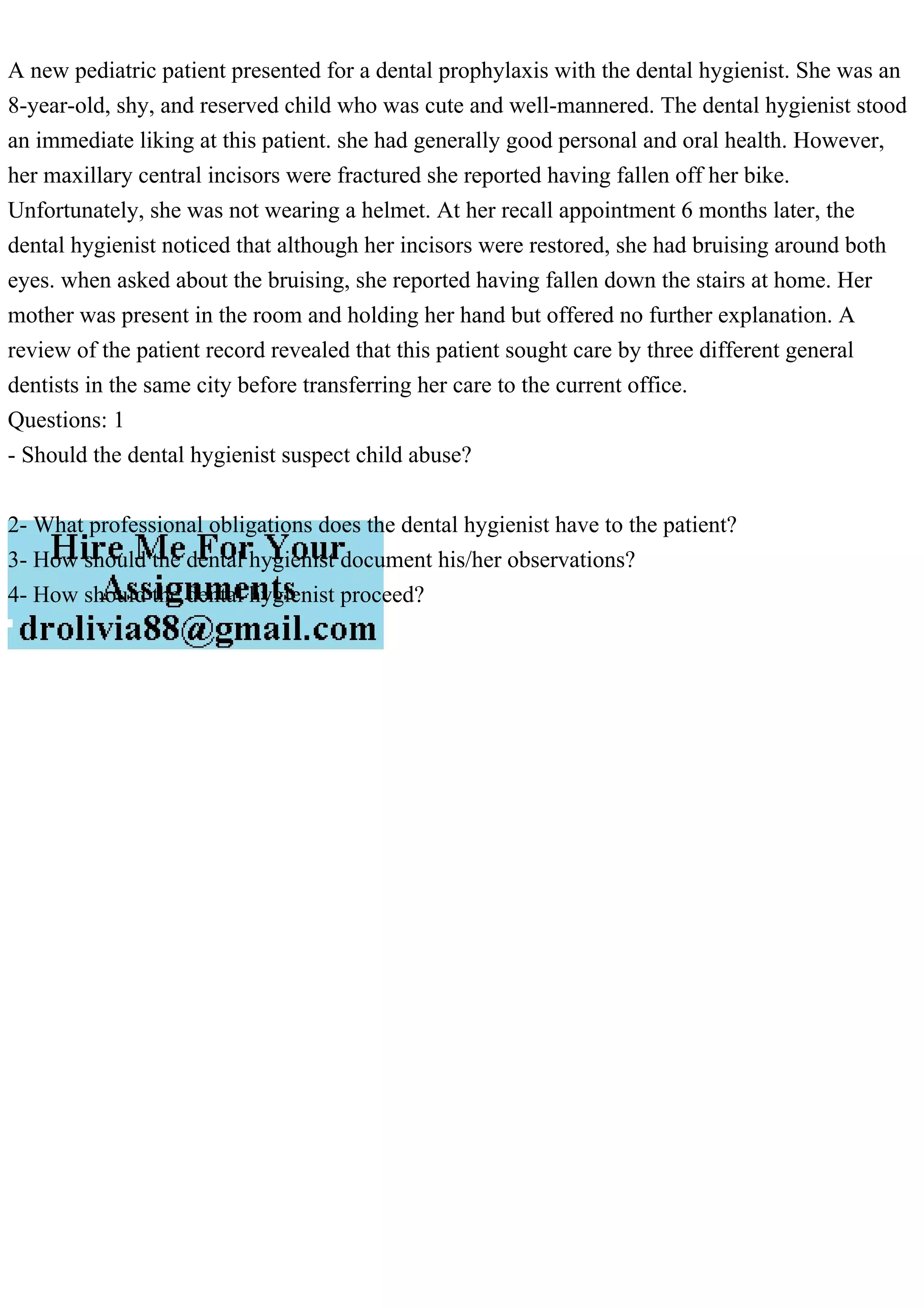 A new pediatric patient presented for a dental prophylaxis with the .pdf