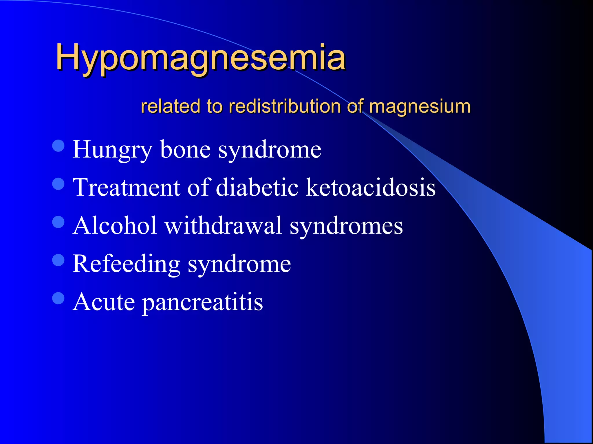 A new perspective on hypomagnesemia | PPT | Free Download