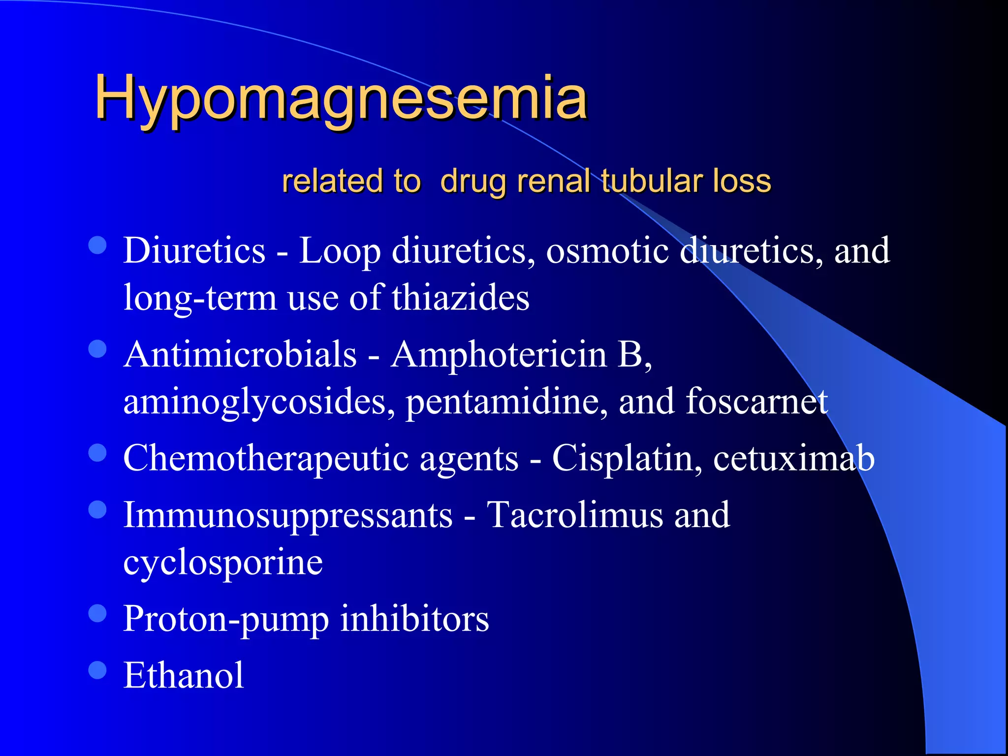 A new perspective on hypomagnesemia | PPT | Free Download