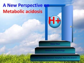 A new perspective on metabolic acidosis | PPT