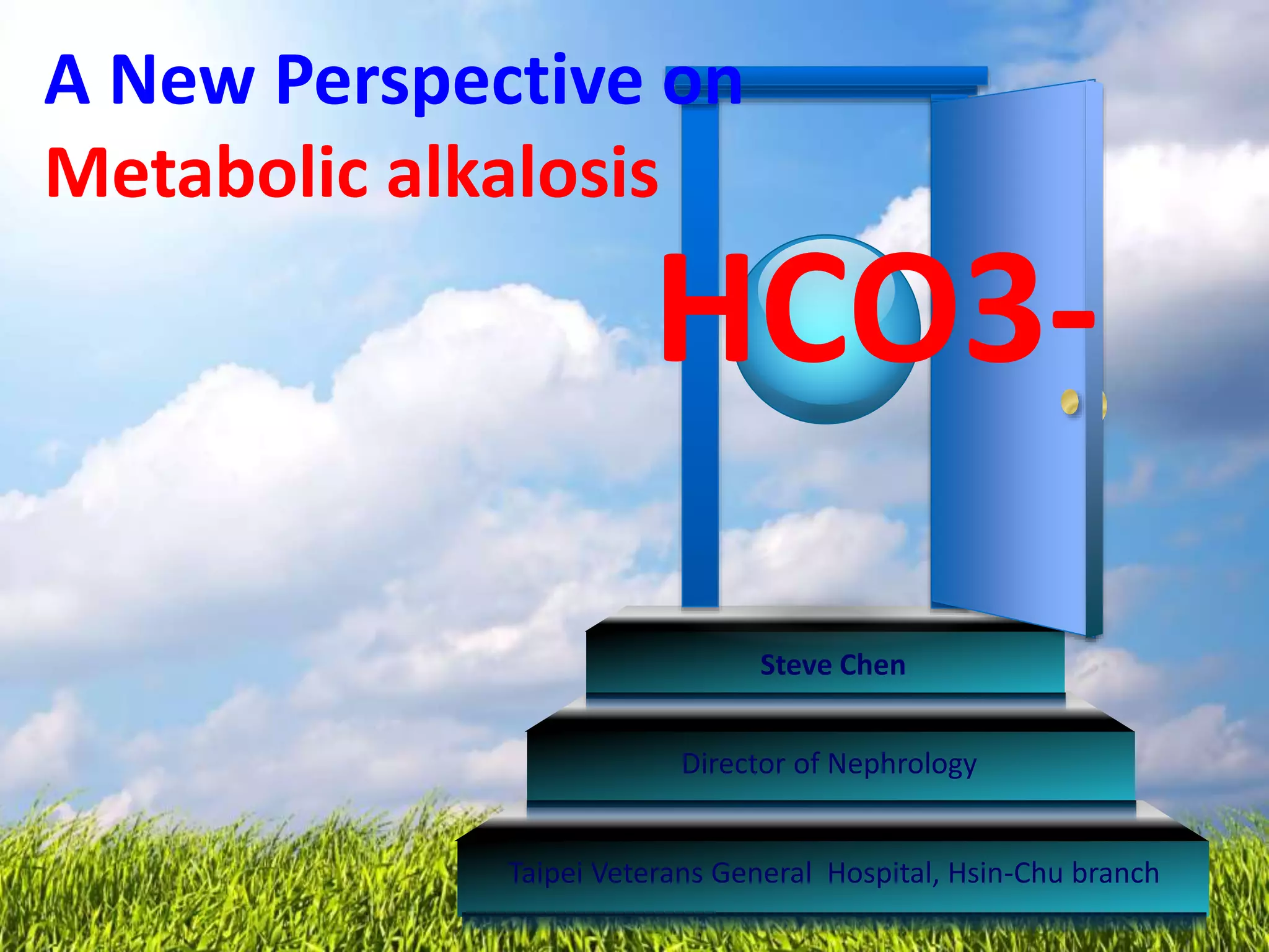 A new perspective on metabolic alkalosis | PPTX