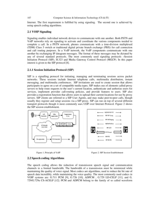 A NEW SYSTEM ON CHIP RECONFIGURABLE GATEWAY ARCHITECTURE FOR VOICE OVER INTERNET TELEPHONY | PDF