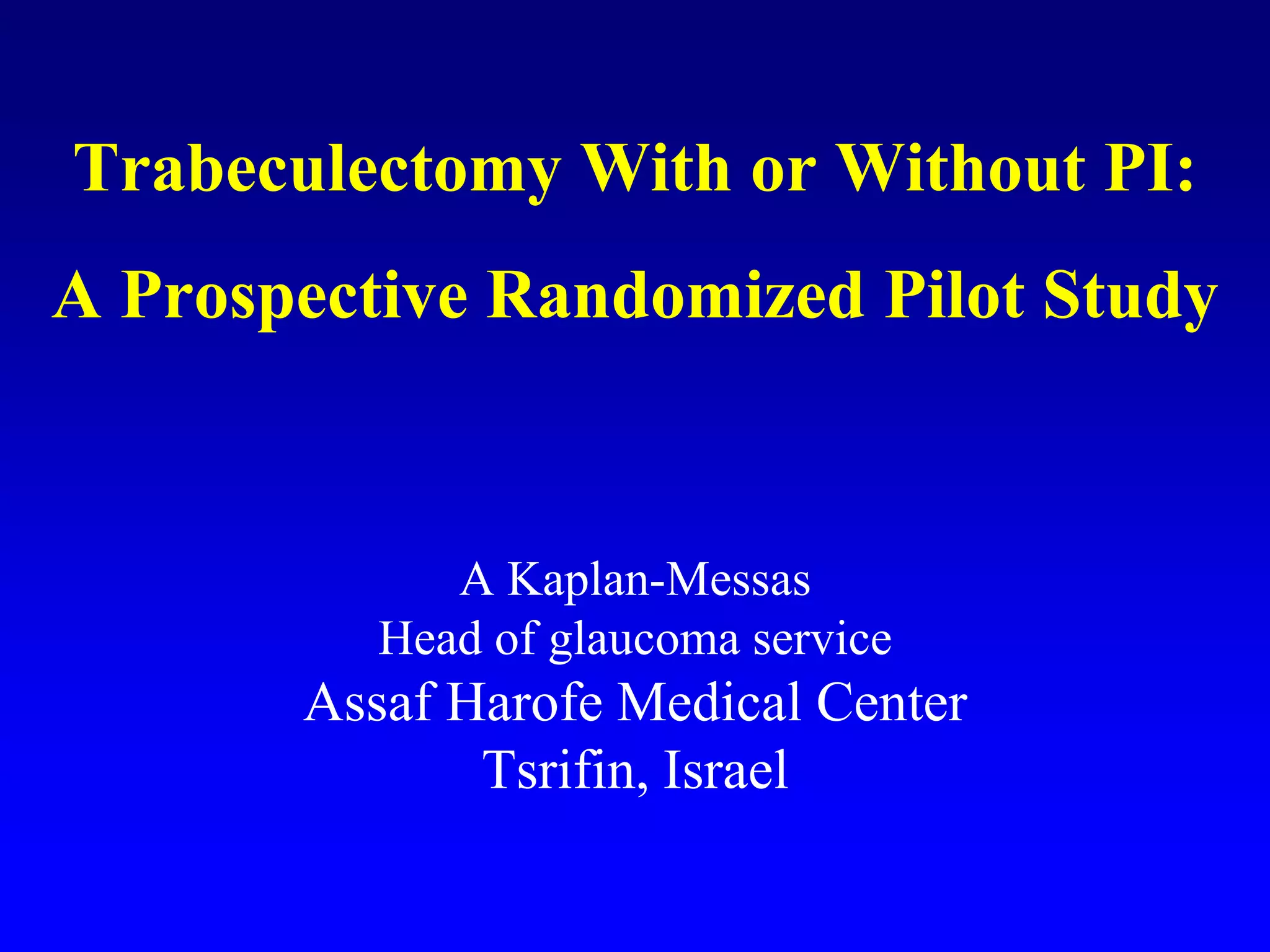 A new technique for trabeculectomy | PPTX