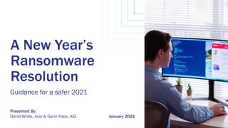 A New Year’s Ransomware Resolution | PPT