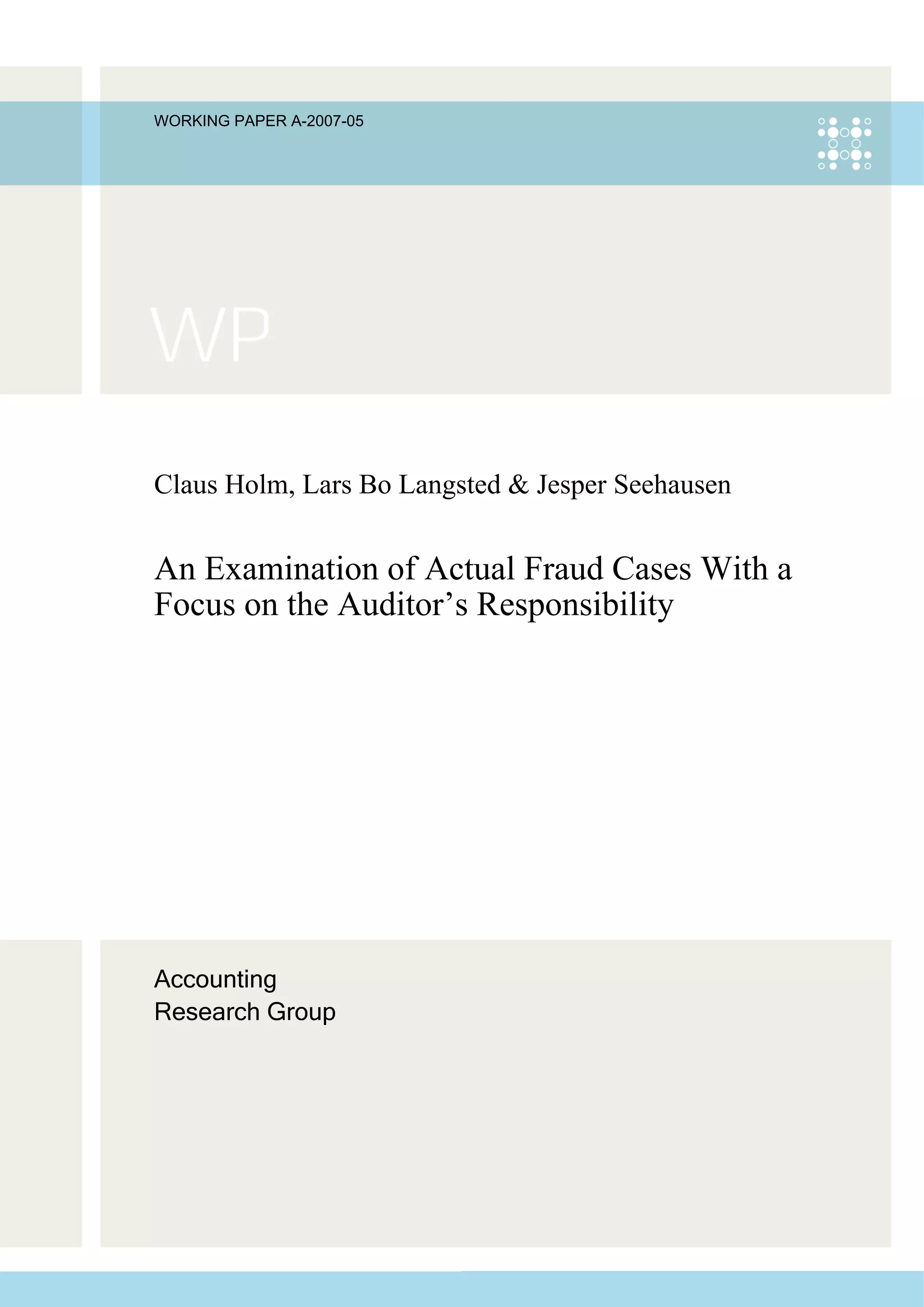 An examination of actual fraud cases with a focus on the auditor’s ...