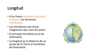 La tierra: latitud, longitud y altitud... | PPT