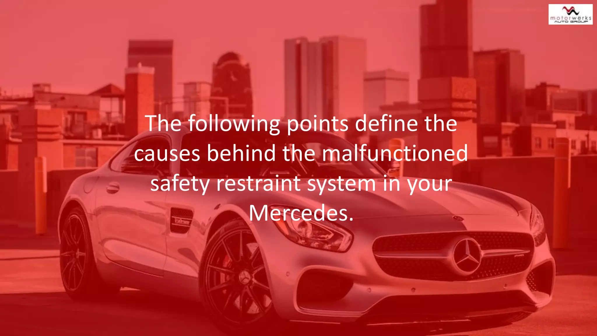 An Experts' Guide to Recognize the Causes of Mercedes Safety Restraint ...