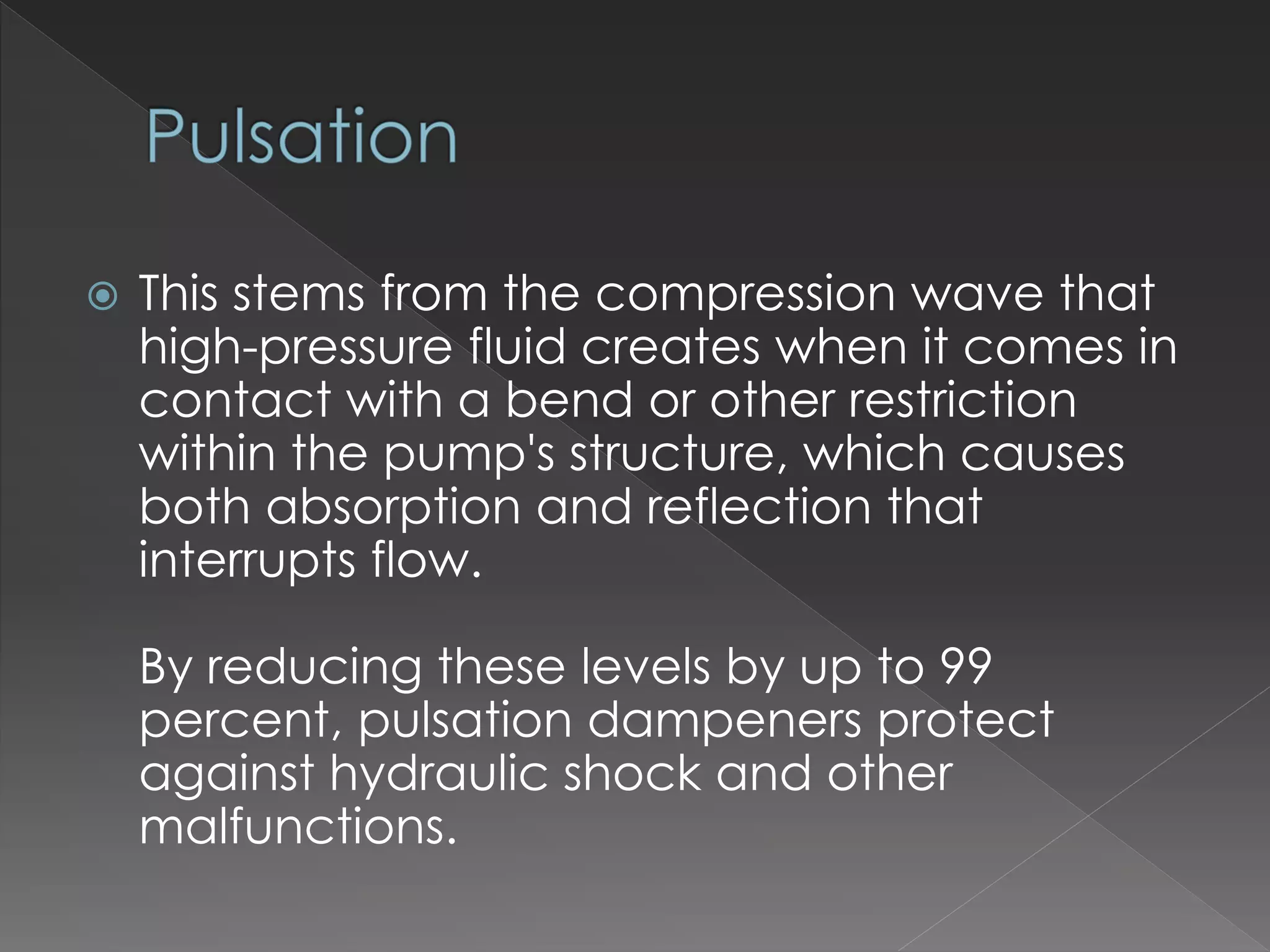 An Explanation of Pulsation Dampeners | PPT