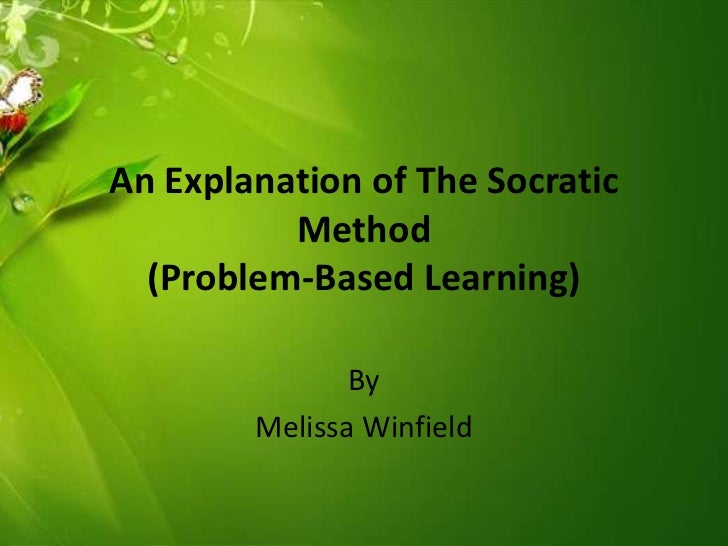 An Explanation of the Socratic Method
