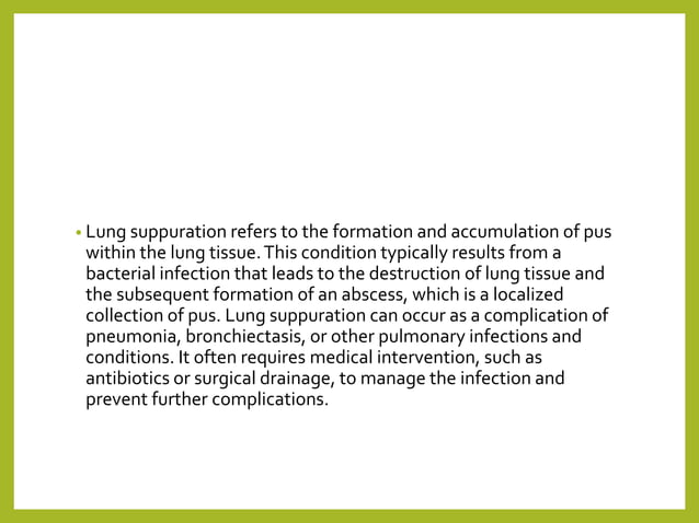 lung suppuration and diseases - Pulmonolgy.pptx