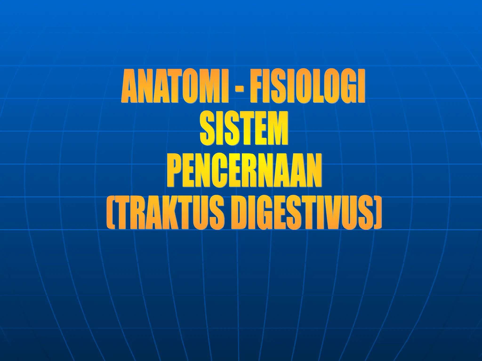anatomi dan fisiologi pencernaan manusia | PPT