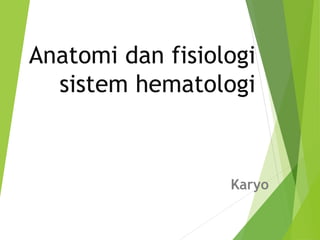 ANFIS HEMATOLOGI.ppt